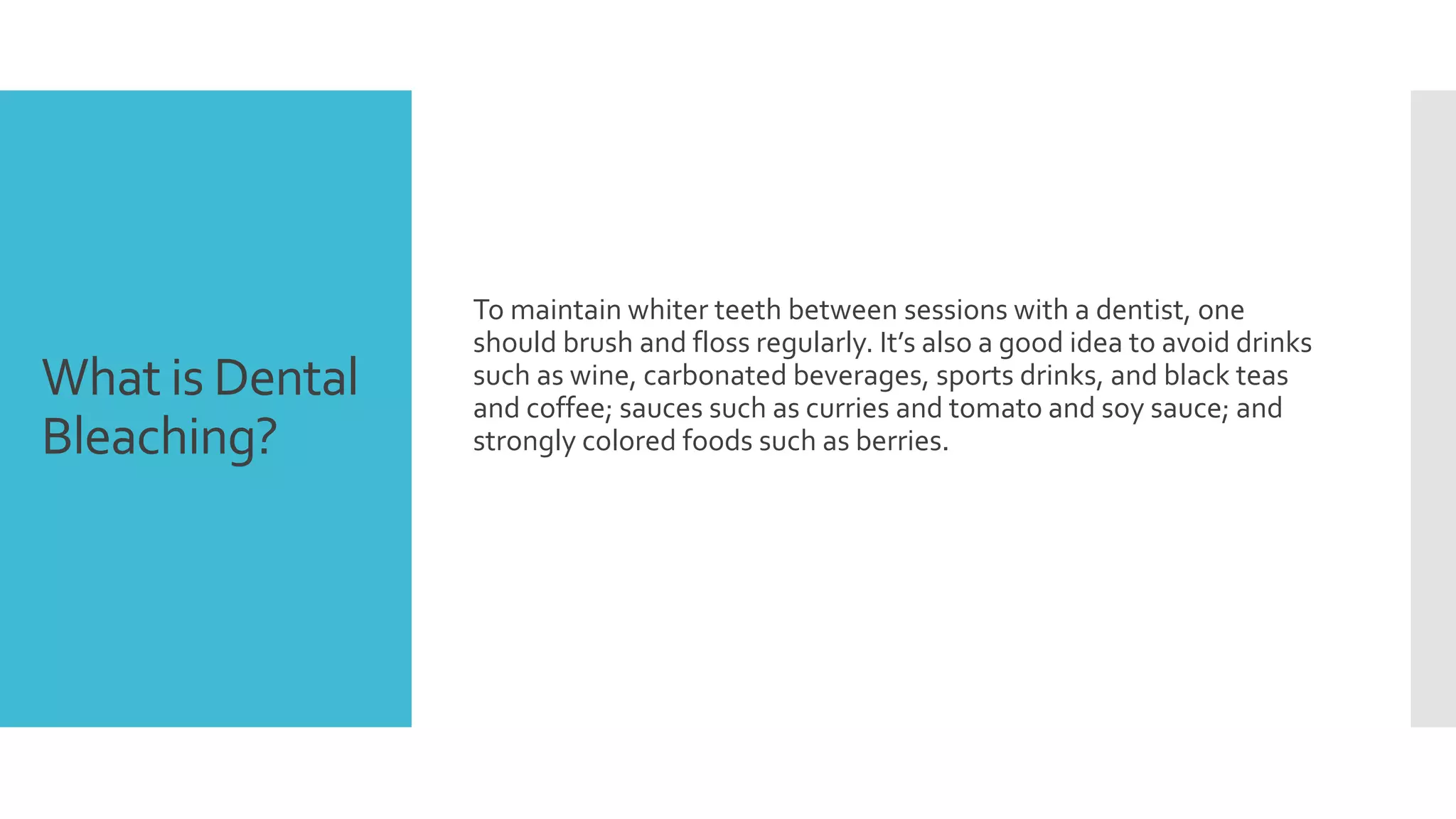 What is Dental Bleaching? | PPTX | Oral care | Personal Care