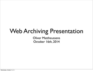 Web Archiving Workflow | PPT