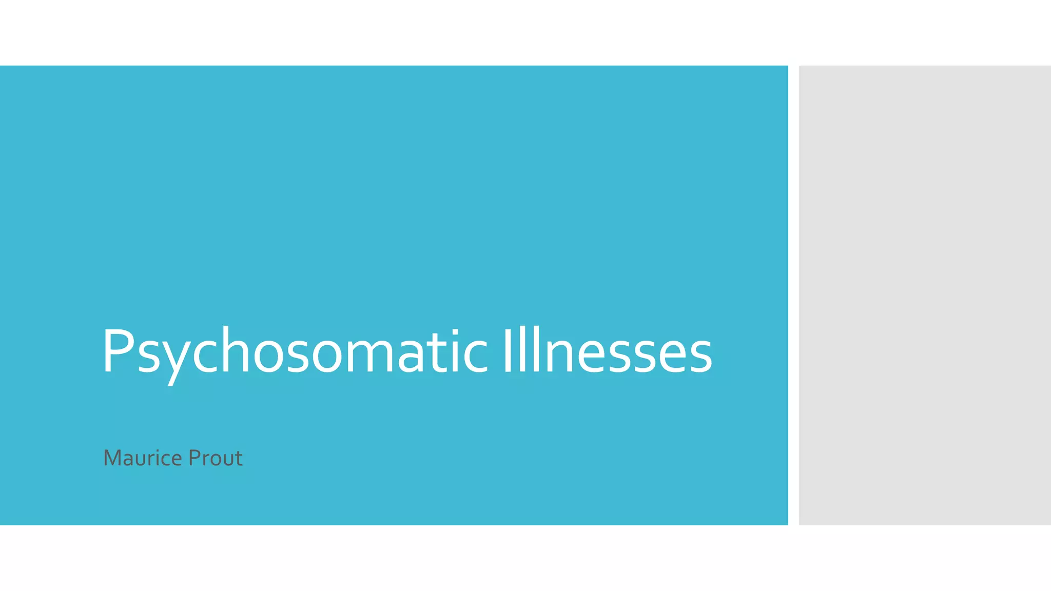 Psychosomatic Illnesses | PPTX | Physical Therapy | Wellness