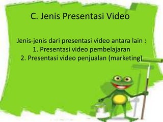 PRESENTASI VIDEO | PPTX