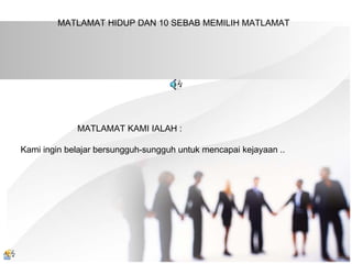 Matlamat hidup | PPT