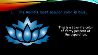 10 Interesting Facts About Colors | PPT