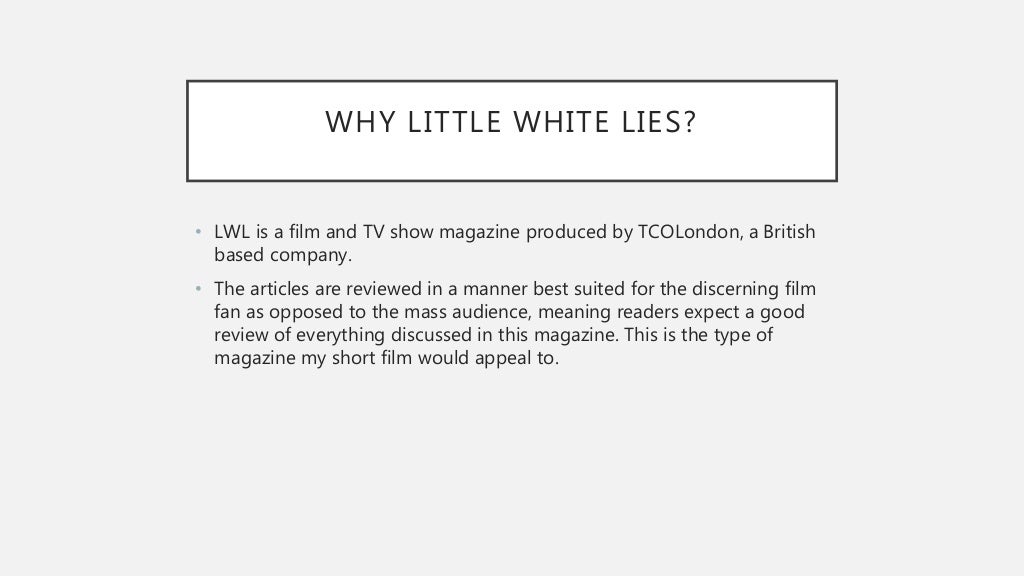 Little White Lies Analysis