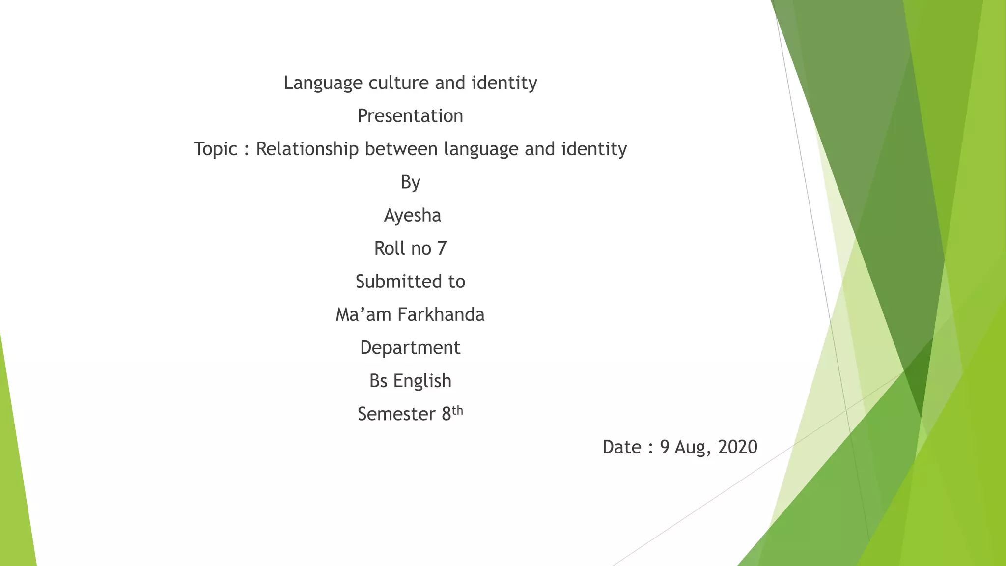 LANGUAGE AND IDENTITY | PPTX