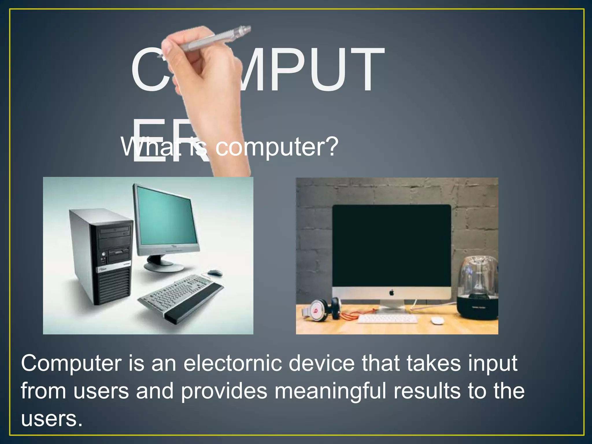 short and sweet introduction of Computer | PPTX