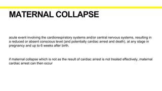 Maternal collapse | PPTX