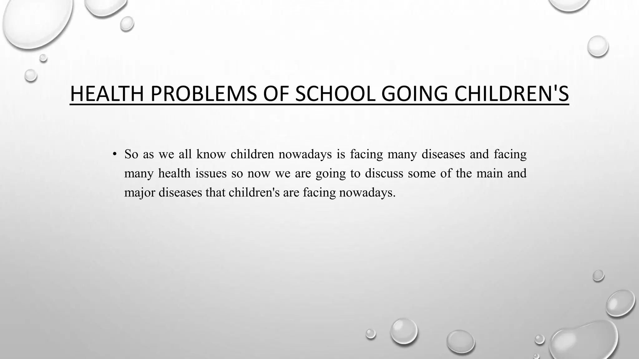 Health problem in infants and school going children | PPTX