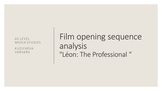 "Leon: The Professional" opening sequence analysis | PPT