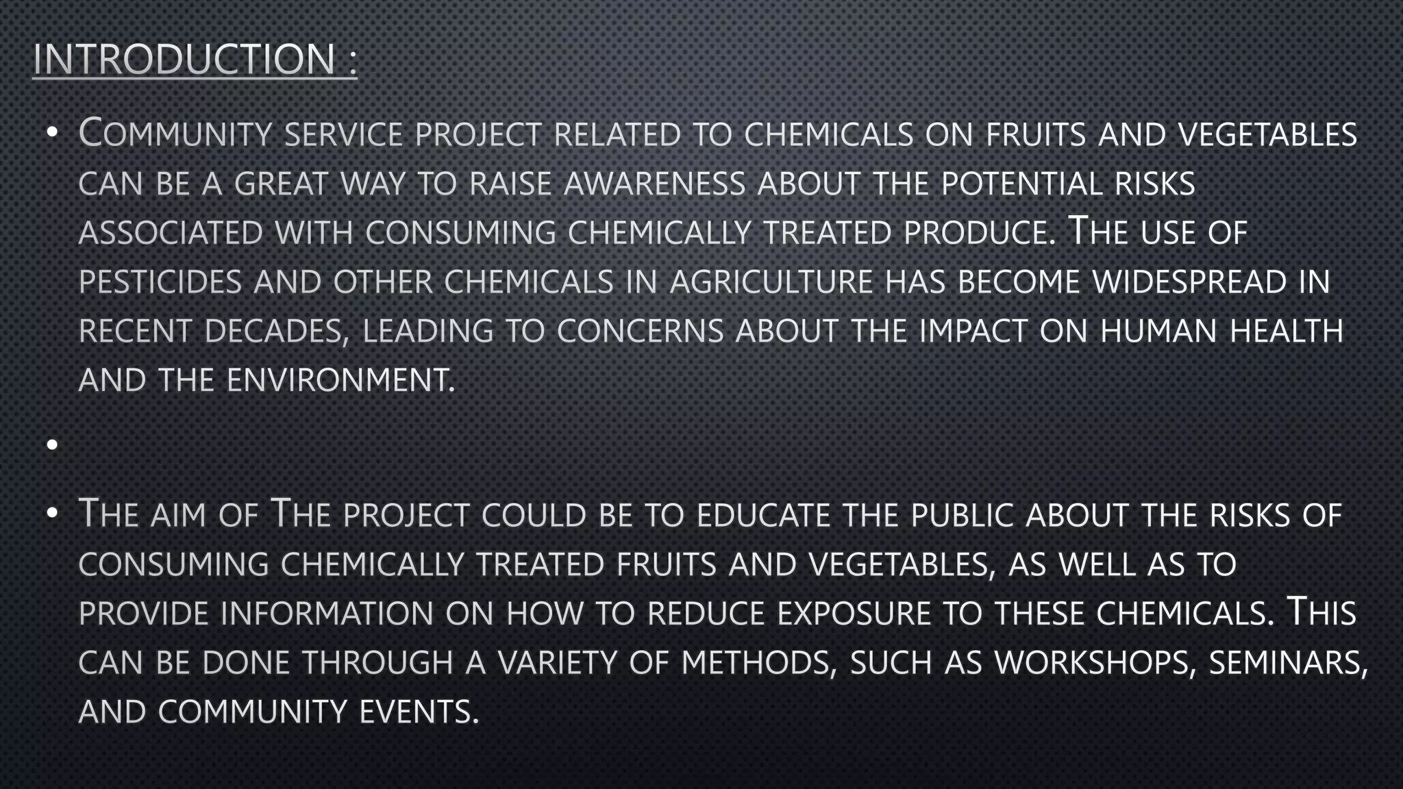 using chemicals on fruits and vegetables | PPTX
