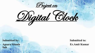 Best presentation based on digital clock | PPT