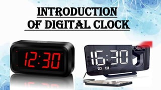 Best presentation based on digital clock | PPTX