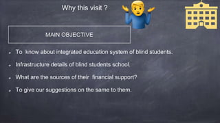Visit to a blind student's school🧑‍🦯🧑‍🦯(community medicine) | PPTX