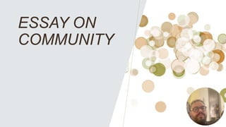 Presentation on the Community - Assignment | PPTX