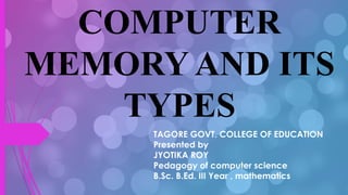 Computer memory and it's types | PPT