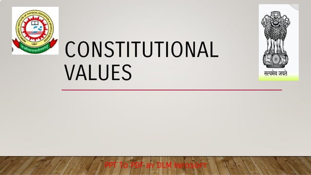 Presentation on Indian constitutional values. | PPT