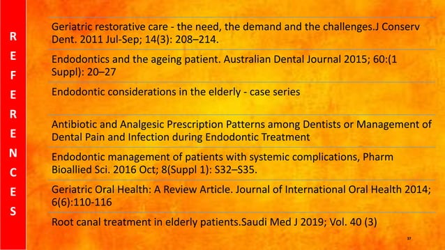 GERIATRIC ENDODONTICS , DR. ANUBHUTI BDS,MDS | PPTX | Dental Health ...