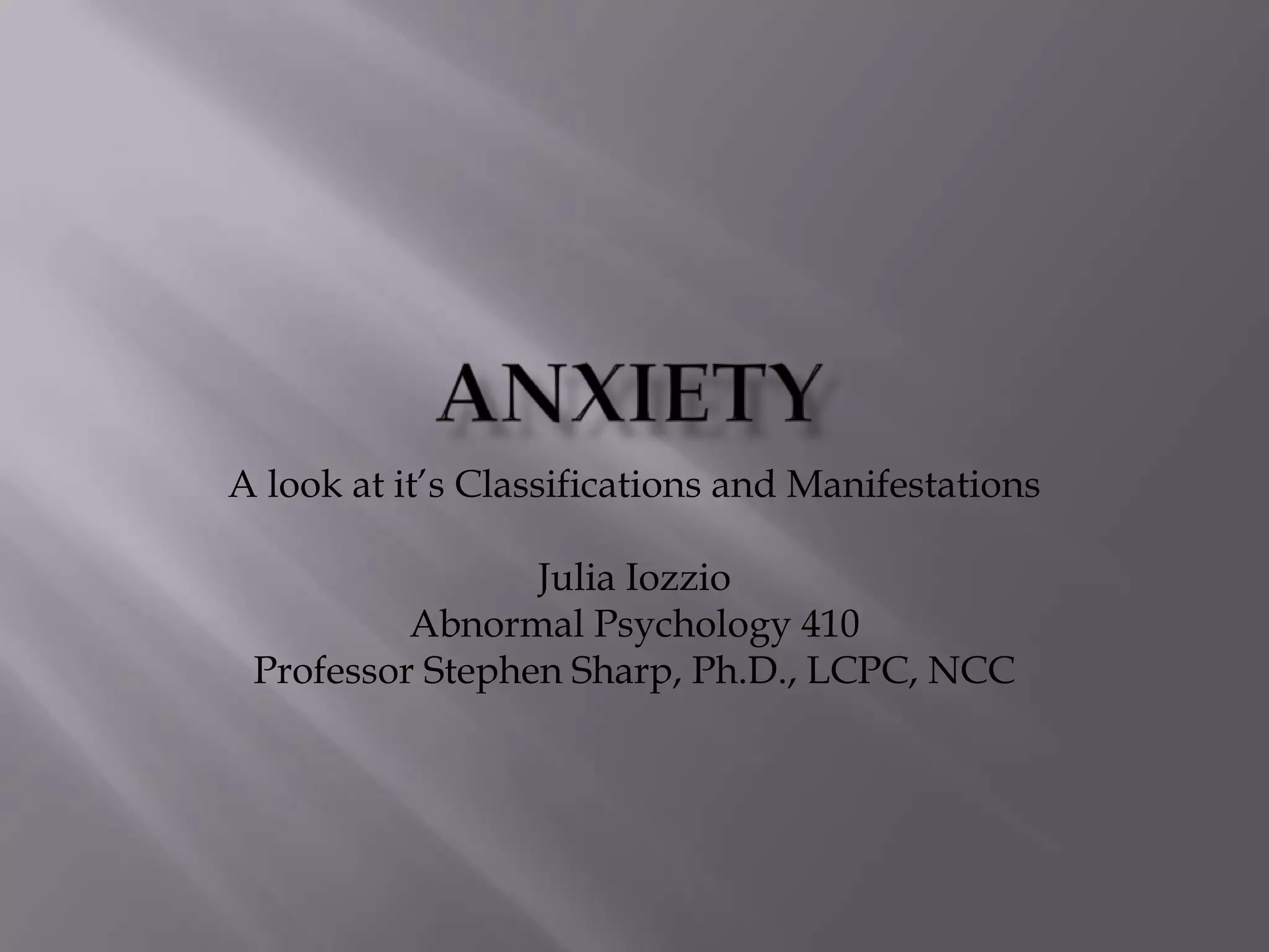 Presentation 410 ppt on Anxiety | PPTX