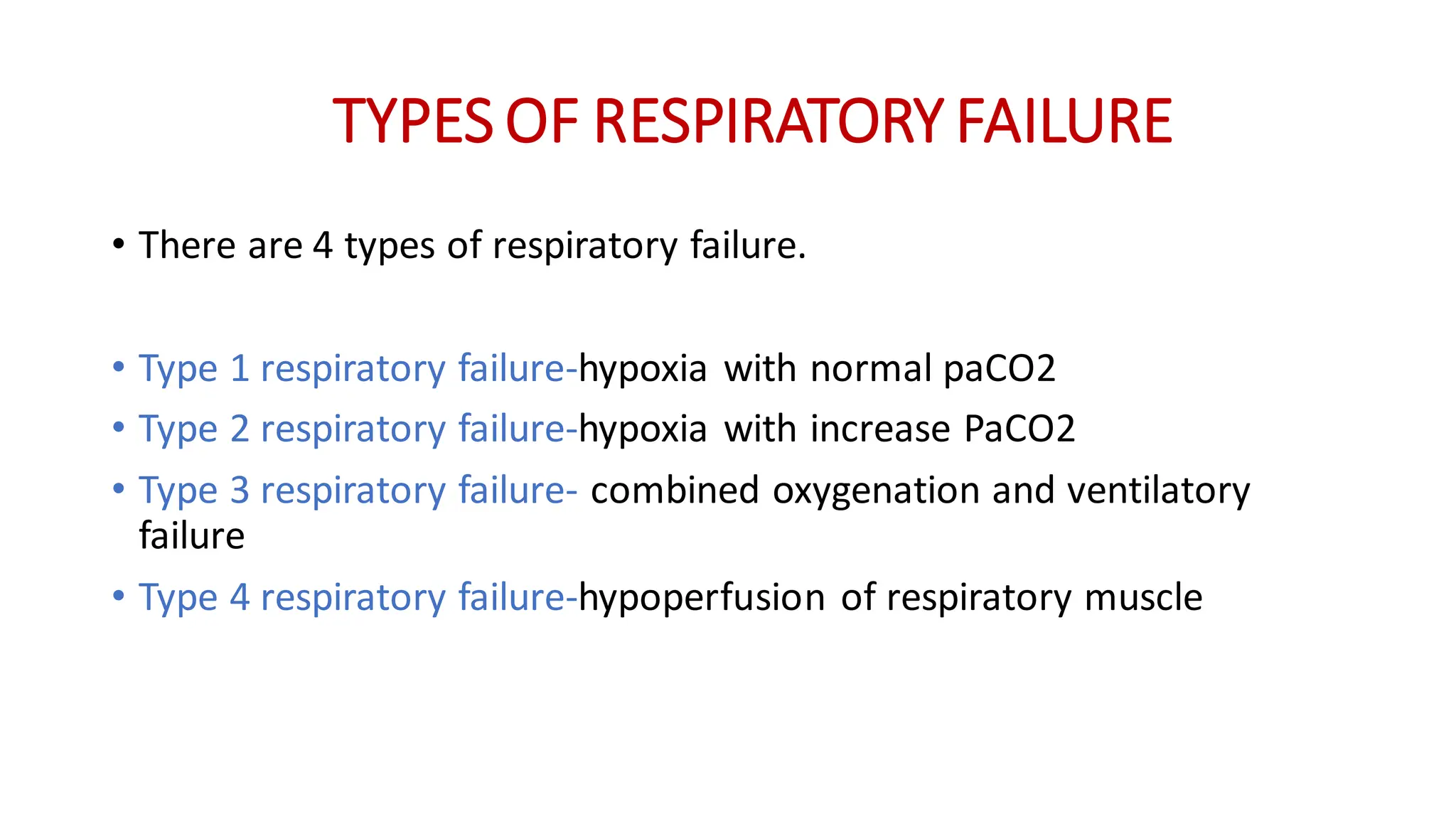 Respiratory failure by Ashish. Types and management | PDF