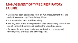 Respiratory failure by Ashish. Types and management | PDF