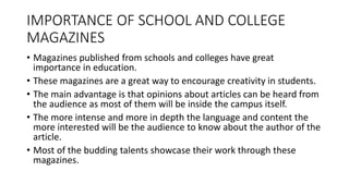 Importance of magazines in education ppt | PPTX