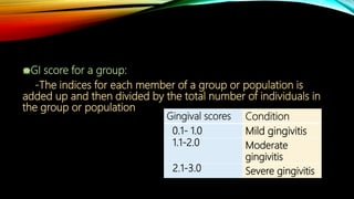 indices of gingival diseases | PPTX