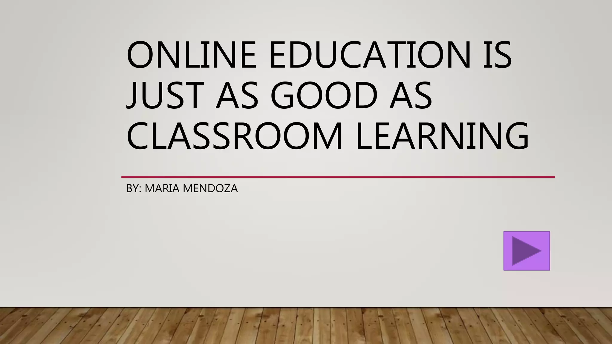 Online Learning vs. Classroom Learning 2 | PPTX