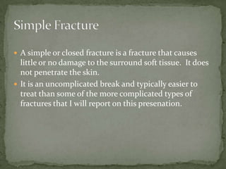 Presentation4 musculoskeletal fractures | PPT