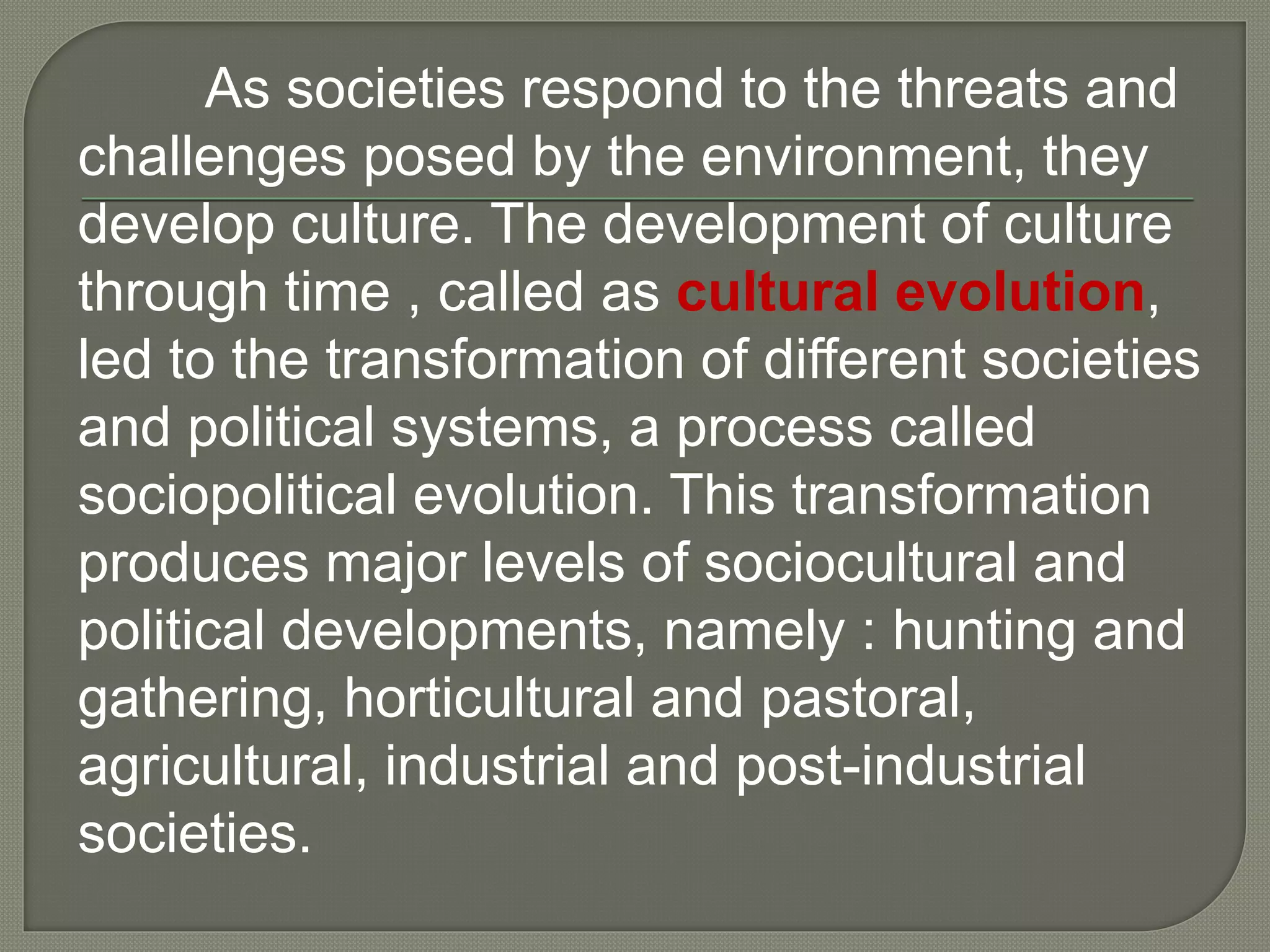 PRESENTATION 4 SOCIOCULTURAL AND POLITICAL EVOLUTION.pptx