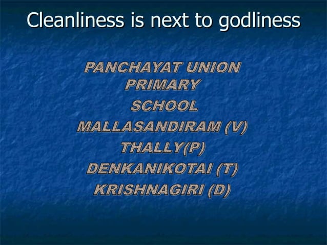 Cleanliness is next to Godliness | PPT
