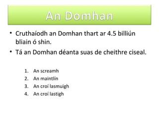 Caibidil 1: An Domhan | PPT