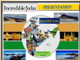 My india -- great and incredible | PPTX