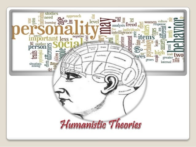 Humanistic Theories