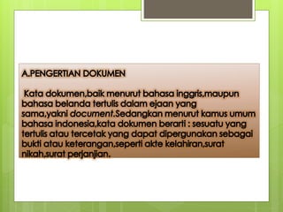 Materi Dokumen & Dokumentasi | PPTX