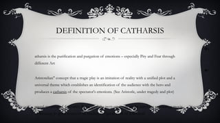 Catharsis in different forms of Art. | PPT