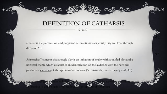 Catharsis in different forms of Art. | PPT