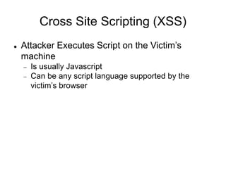 Cross Site Scripting (XSS) | PPTX | Web Development | Internet