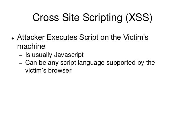 Cross Site Scripting (XSS)