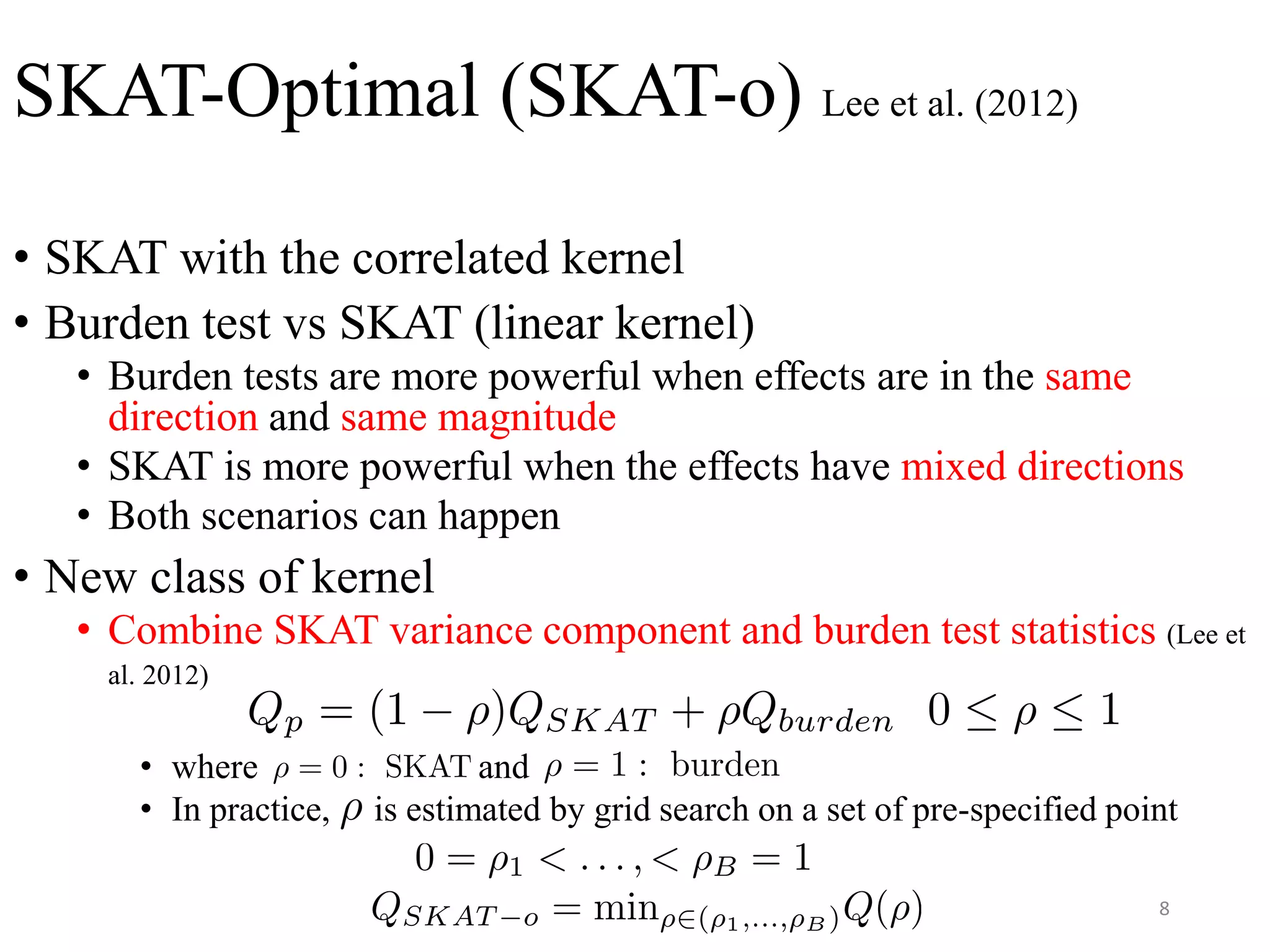 Sequential Kernel Association Test (SKAT) for rare and common variants ...