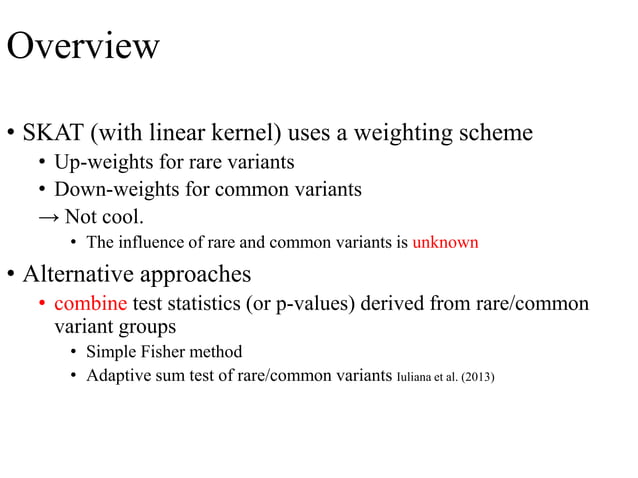 Sequential Kernel Association Test Skat For Rare And Common Variants Pptx Science