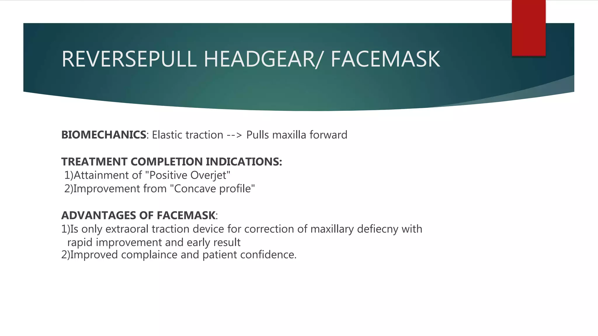 Facemask/Reverse pull headgear | PPTX