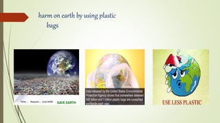 ppt on say no to plastic bags | PPTX
