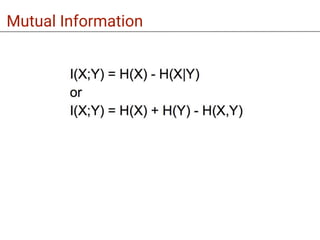 Unit 3: Joint, Conditional, Mutual Information, & a Case Study | PPT
