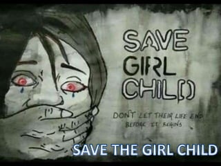 Save Girl Child 2 | PPT