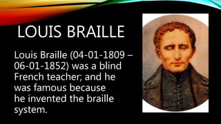 Reading And Writing System Used By Blind/Visually Impaired People(LOUIS ...