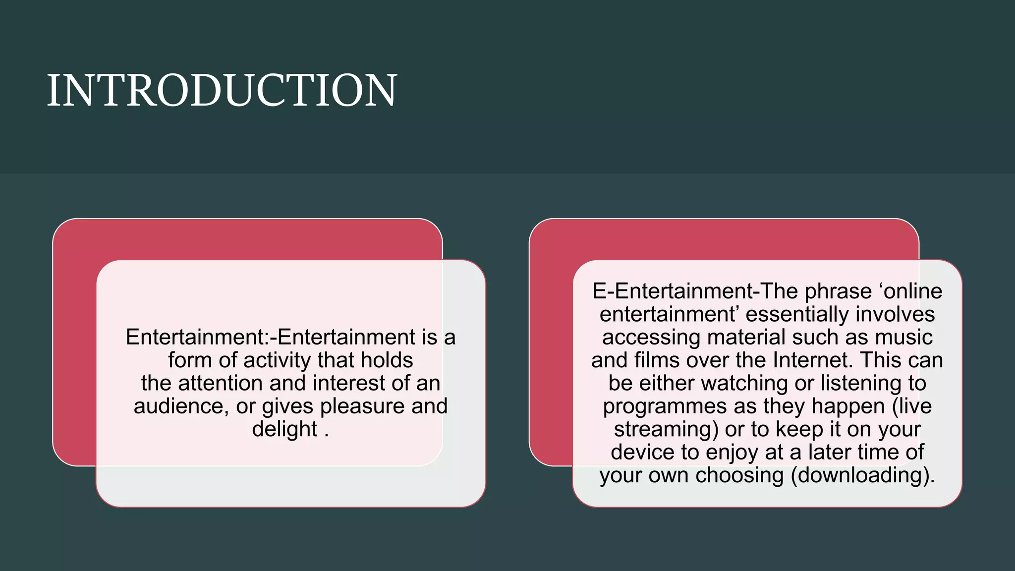 E-Entertainment | PPTX