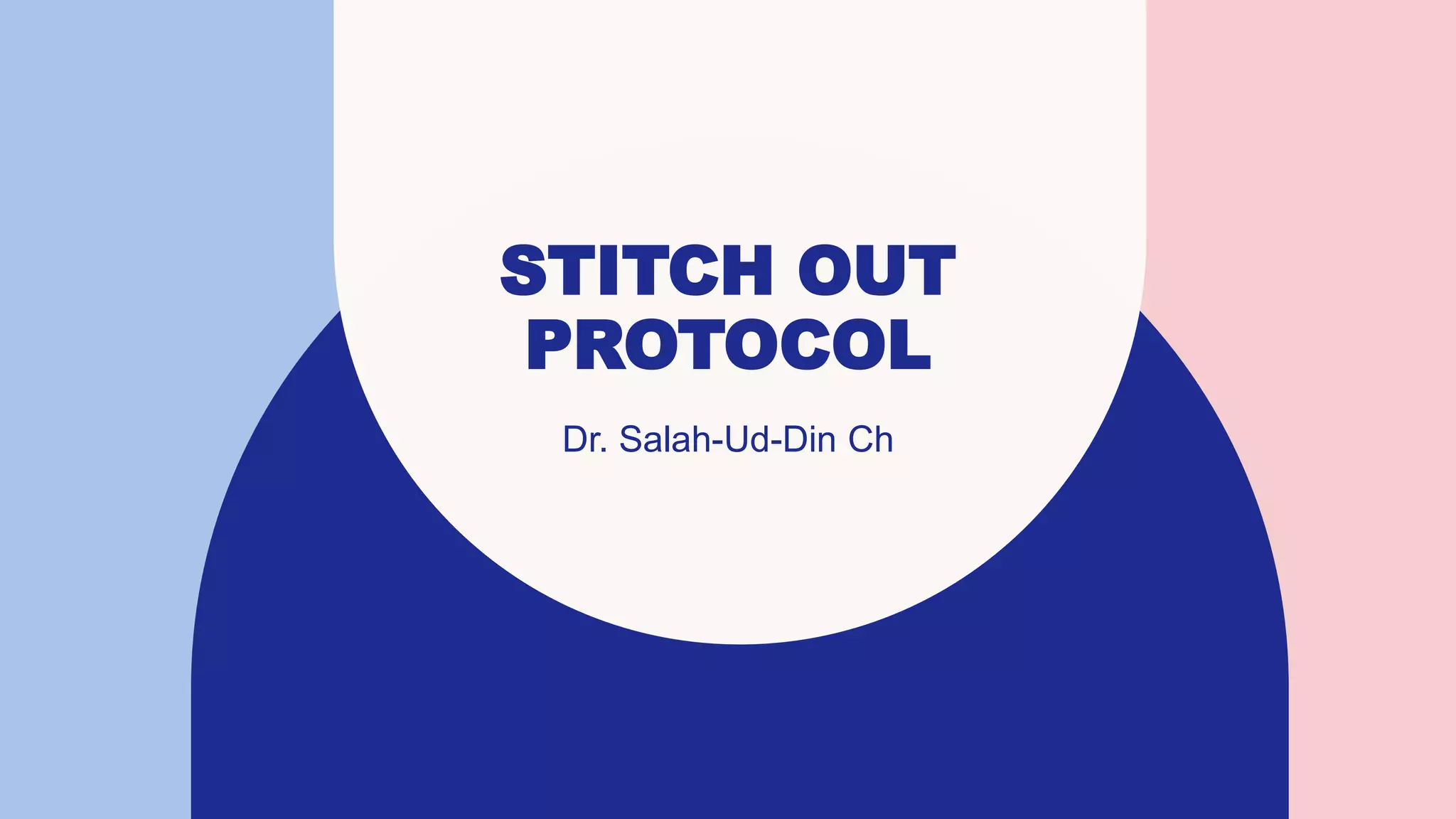 Suture Removal-Stitch Out Protocol | PPT