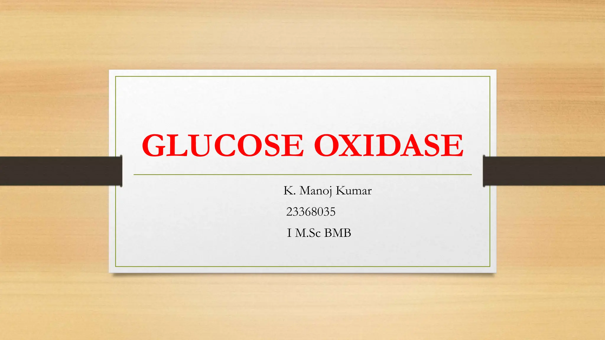 Glucose oxidase enzyme applications in immobilization | PPTX