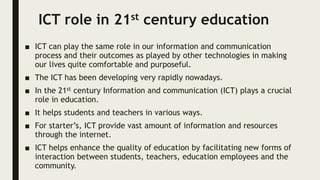 ICT role in 21st century education and it's challenges. | PPT