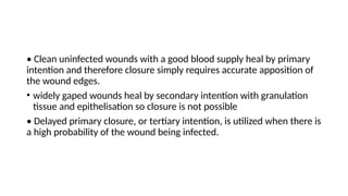 Wound closure techniques of surgical wounds | PPTX