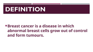 Carcinoma of breast ( breast cancer).pptx